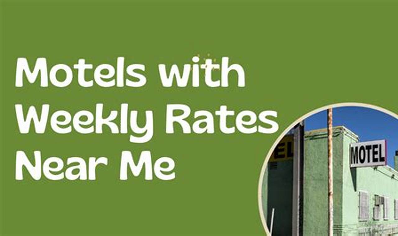 Affordable Motels with Monthly Rates Near You